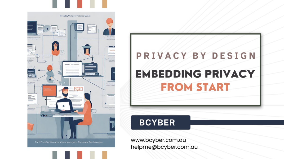 Privacy by Design: Embedding Privacy from Start